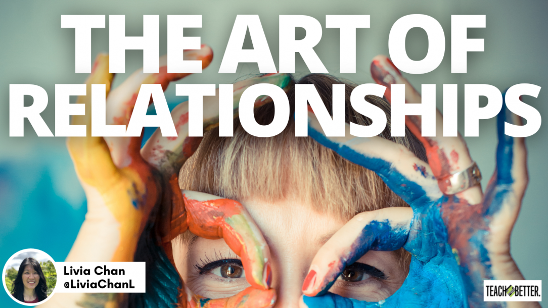 The Art of Relationships - Teach Better